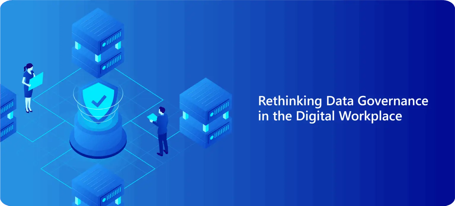 Data Governance in a Digital Workplace - Enterprise File Security Platform